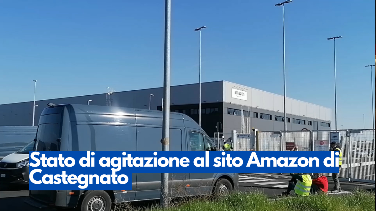 Stato di agitazione al sito Amazon di Castegnato - ÈliveBrescia TV