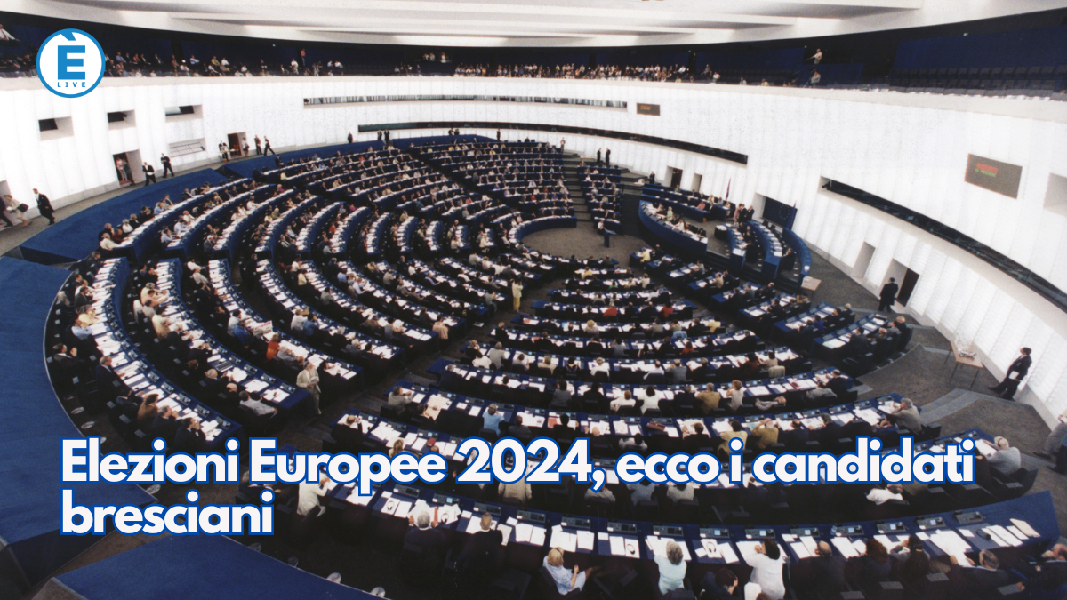 Elezioni Europee 2024 Ecco I Candidati Bresciani Èlivebrescia Tv